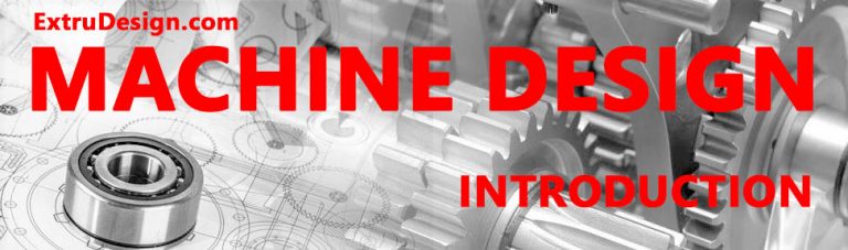 What is Machine Design in Mechanical Engineering? - ExtruDesign