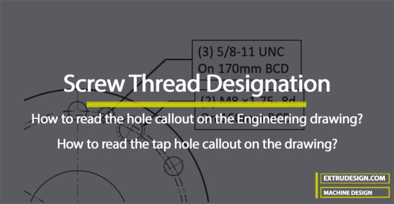 How to Read Screw Thread Designation? - ExtruDesign