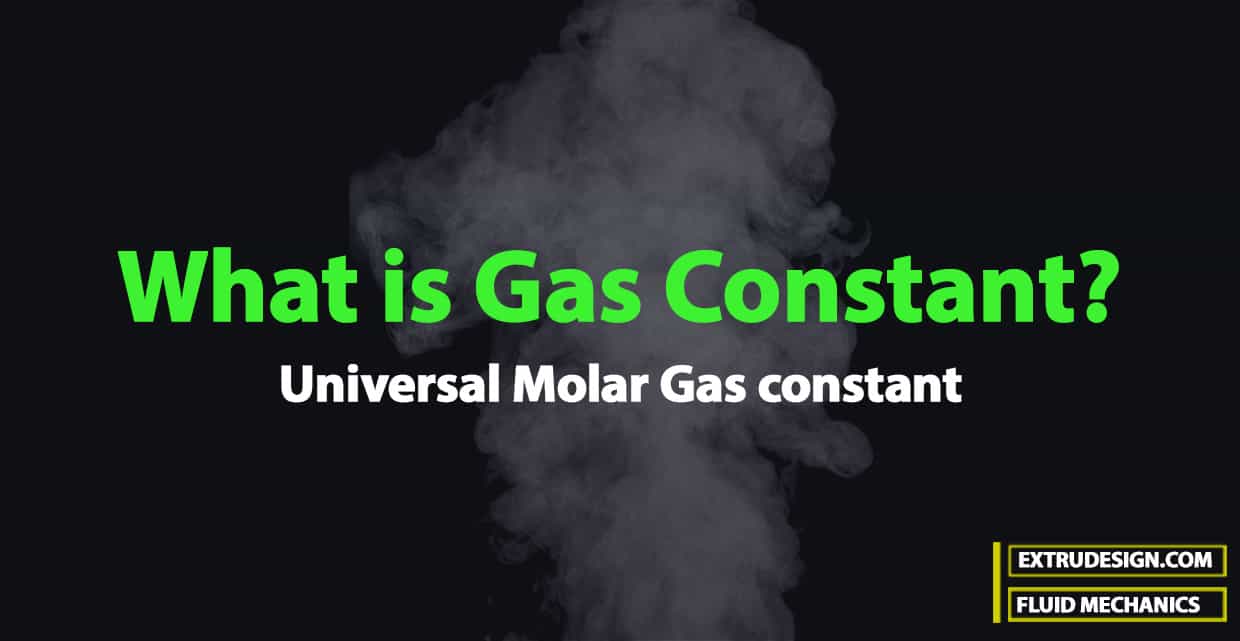 What is the Gas Constant (R)? - ExtruDesign