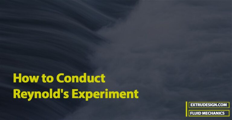 Reynold's Experiment in Fluid Dynamics - ExtruDesign