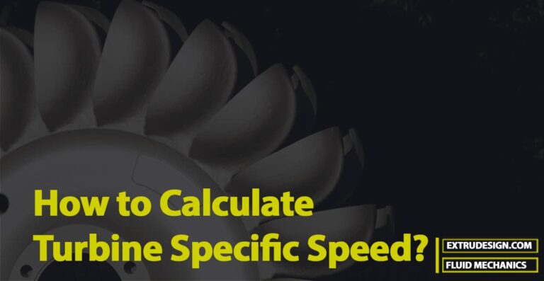 How to calculate Turbine Specific Speed? - ExtruDesign