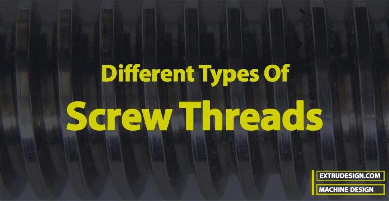 Different Types Of Screw Threads Used For Power Screws - ExtruDesign