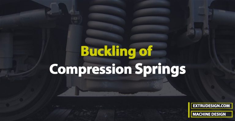 Buckling of Compression Springs - ExtruDesign