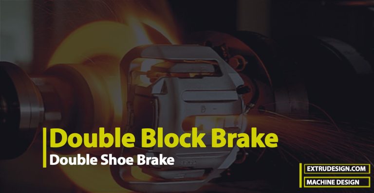Double Block Brake | Double Shoe Brake - ExtruDesign